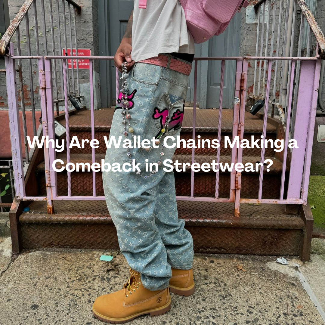 Why Are Wallet Chains Making a Comeback? – Syndicate Streetwear MIA